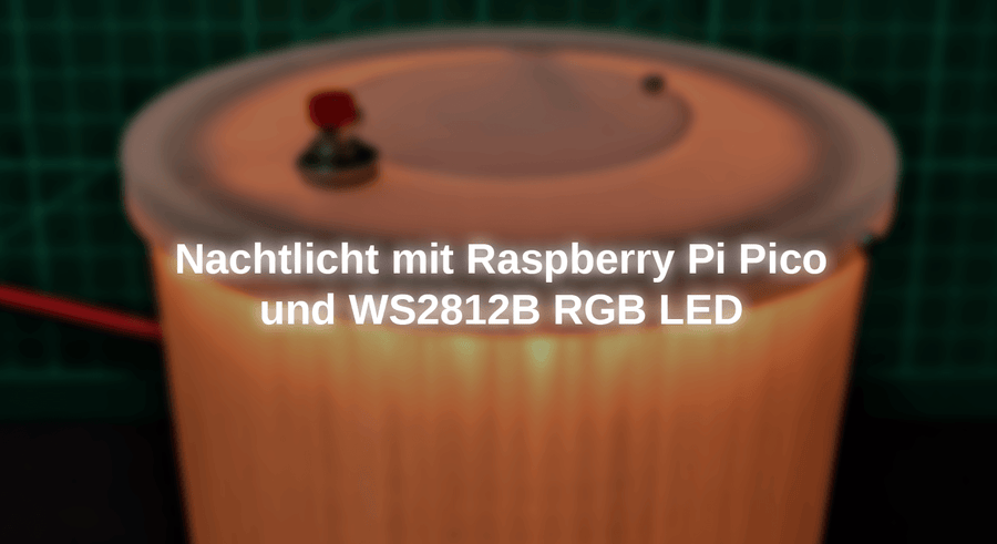 Night light with Raspberry Pi Pico and WS2812B RGB LED
