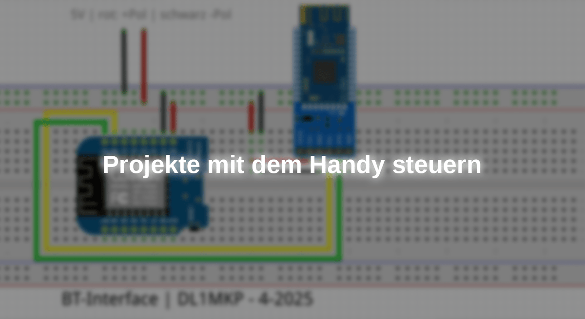 Projekte mit dem Handy steuern