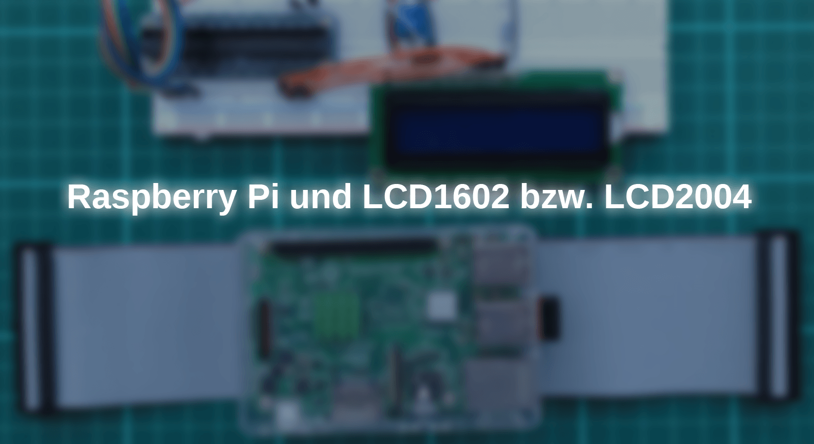 Raspberry Pi und LCD1602 bzw. LCD2004